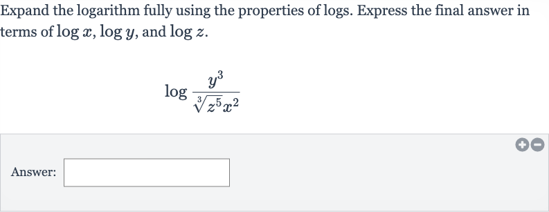 Solved Expand The Logarithm Fully Using The Properties Of Logs Exp